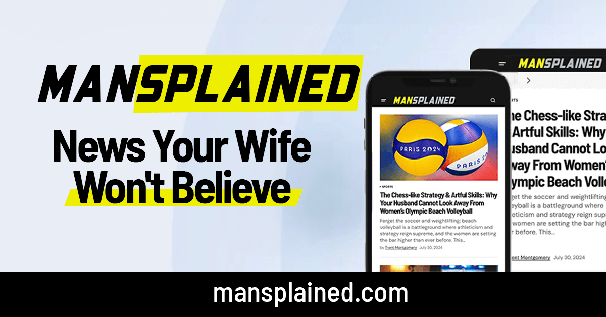 Mansplained News | Official Website - Mansplained